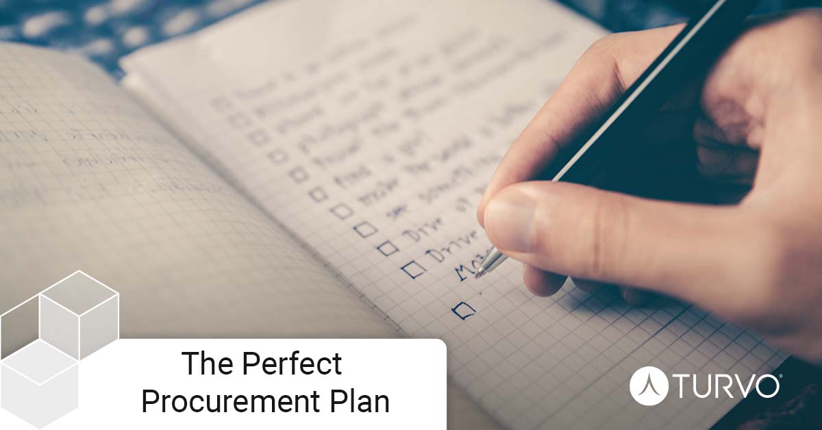 The Perfect Procurement Plan: Why Visibility Is Important - Turvo