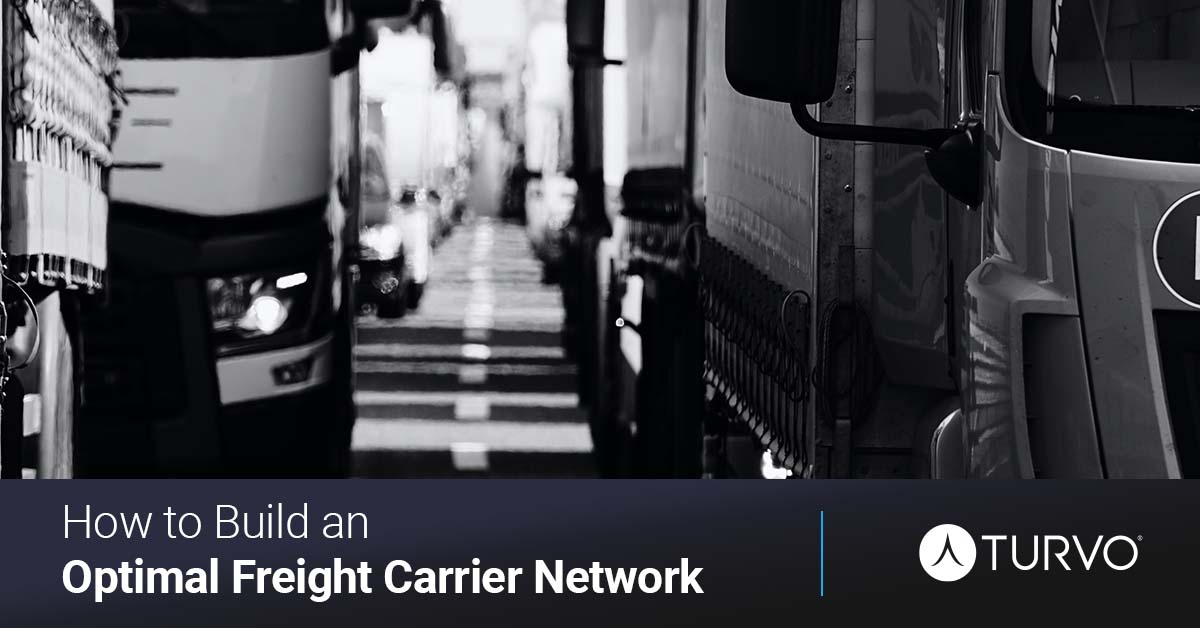 Building the Optimal Freight Carrier Network - Turvo