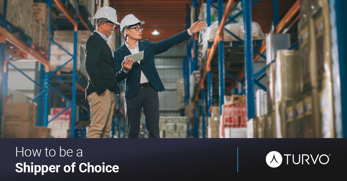 How to be a Shipper of Choice? - Turvo