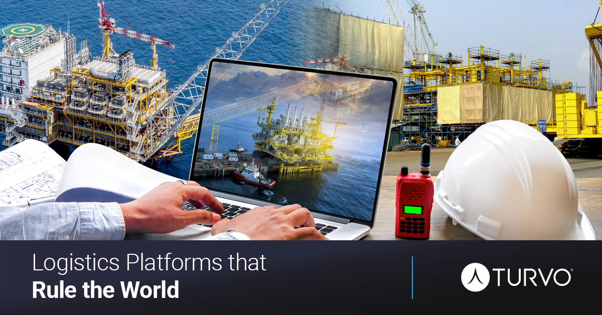 Logistics Platforms that Rule the World - Turvo