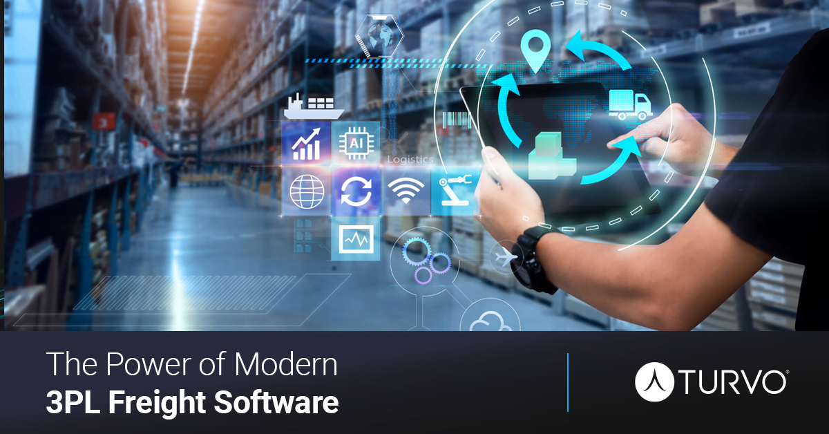 Revolutionizing Logistics: The Power of Modern 3PL Freight Software - Turvo