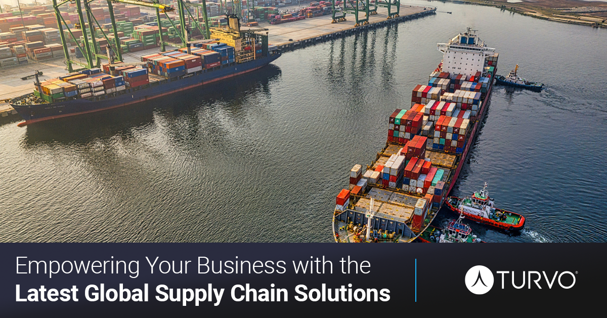 Empowering Your Business with the Latest Global Supply Chain Solutions ...